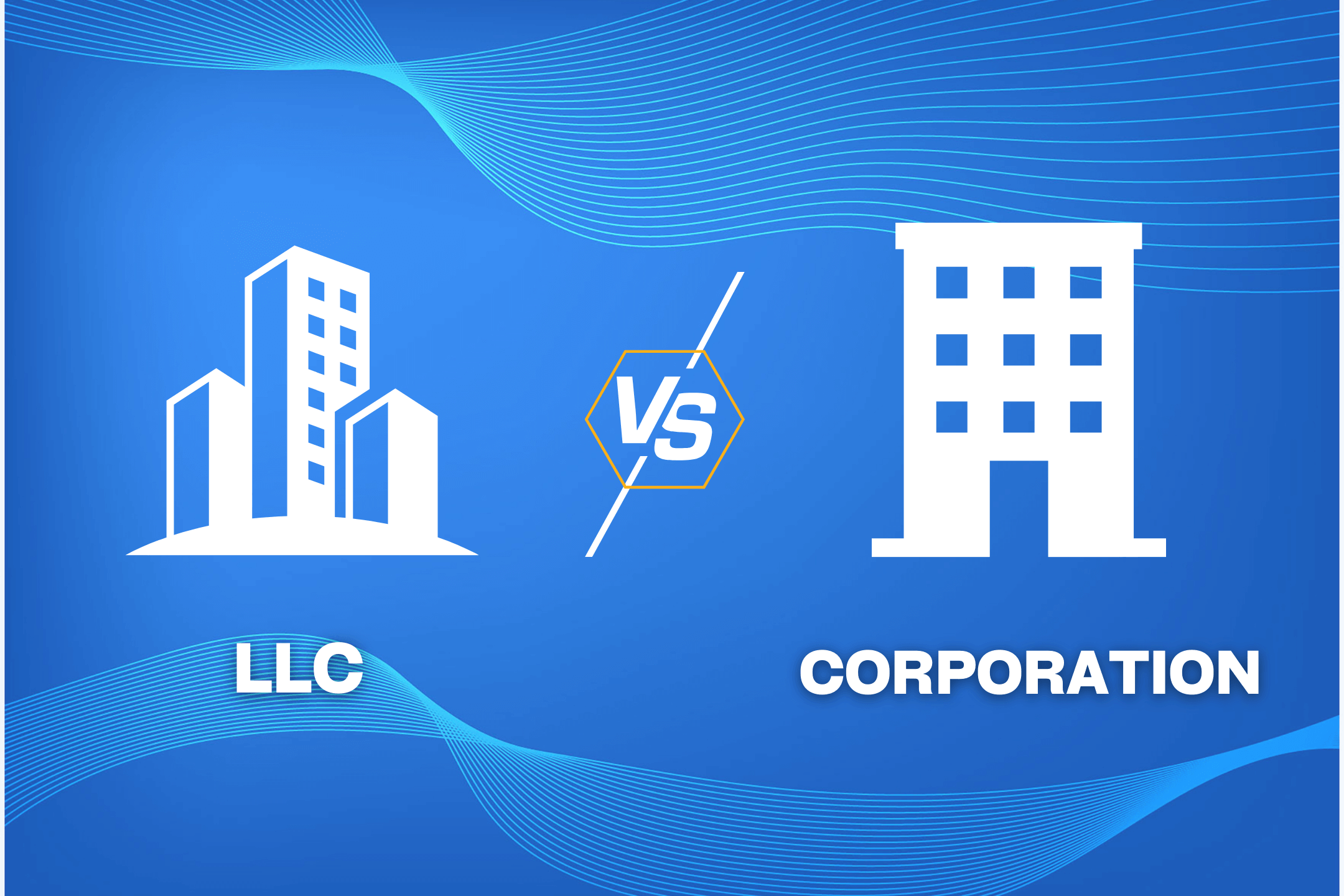 LLC vs. Corporation: Key Differences & How to Choose the Right One?