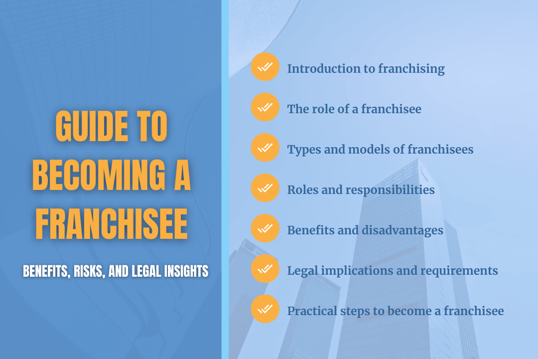 Franchisee: Definition, Types, Benefits, Risks, and Legal Insights