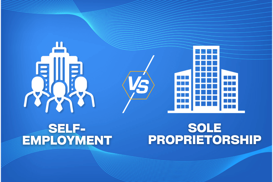 Sole Proprietorship vs Self-employment: Key Differences