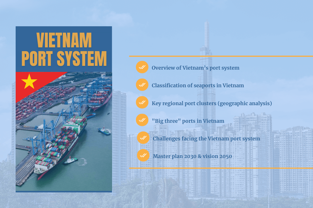 Vietnam Port System: Key Seaports, Classification & Future Vision 2030